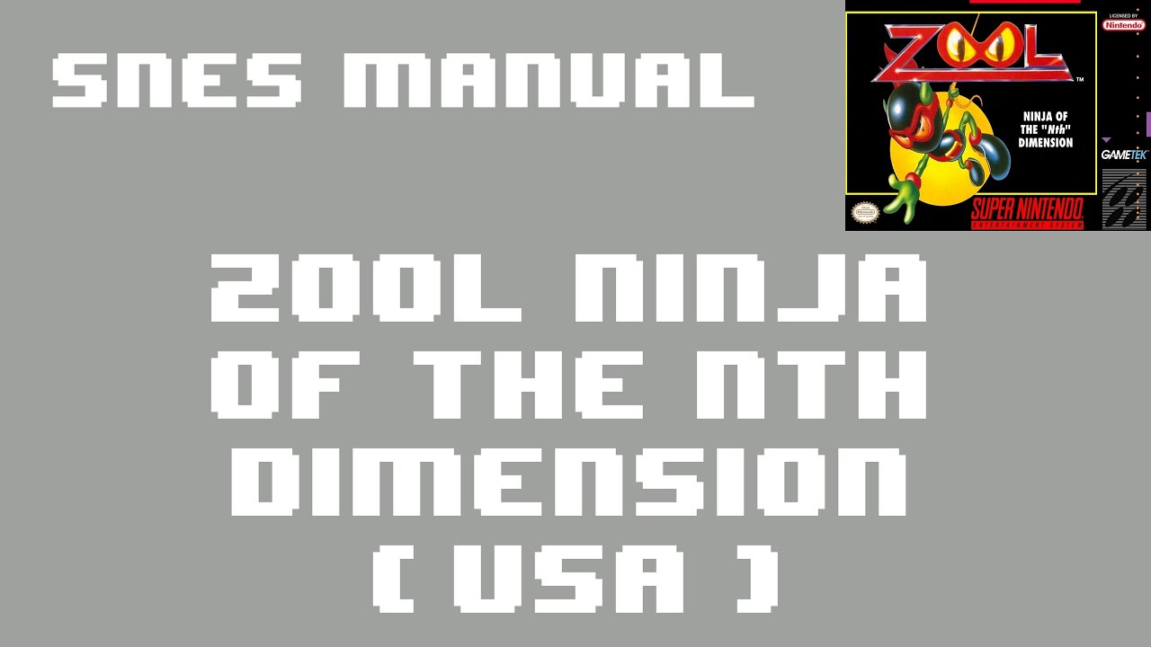 [SNES Manual] Zool - Ninja of the Nth Dimension (USA) - Super Nintendo ...