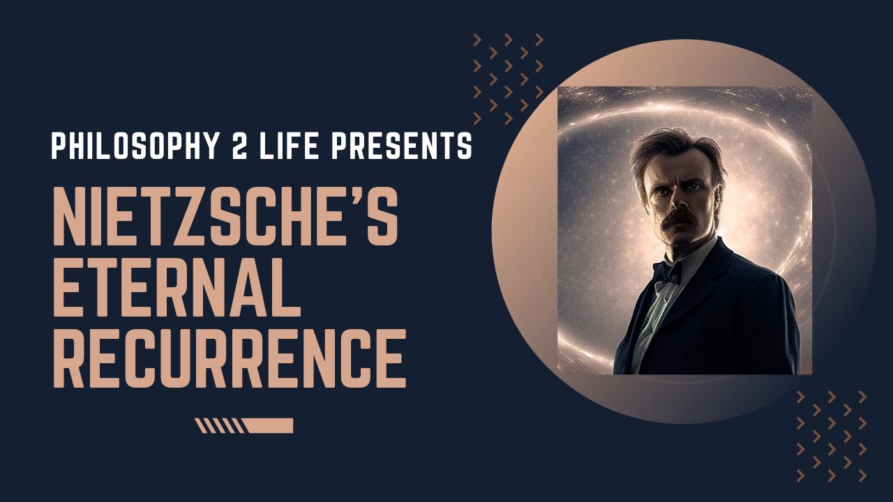 Nietzsche's Eternal recurrence by Philosophy 2 Life! - YouTube