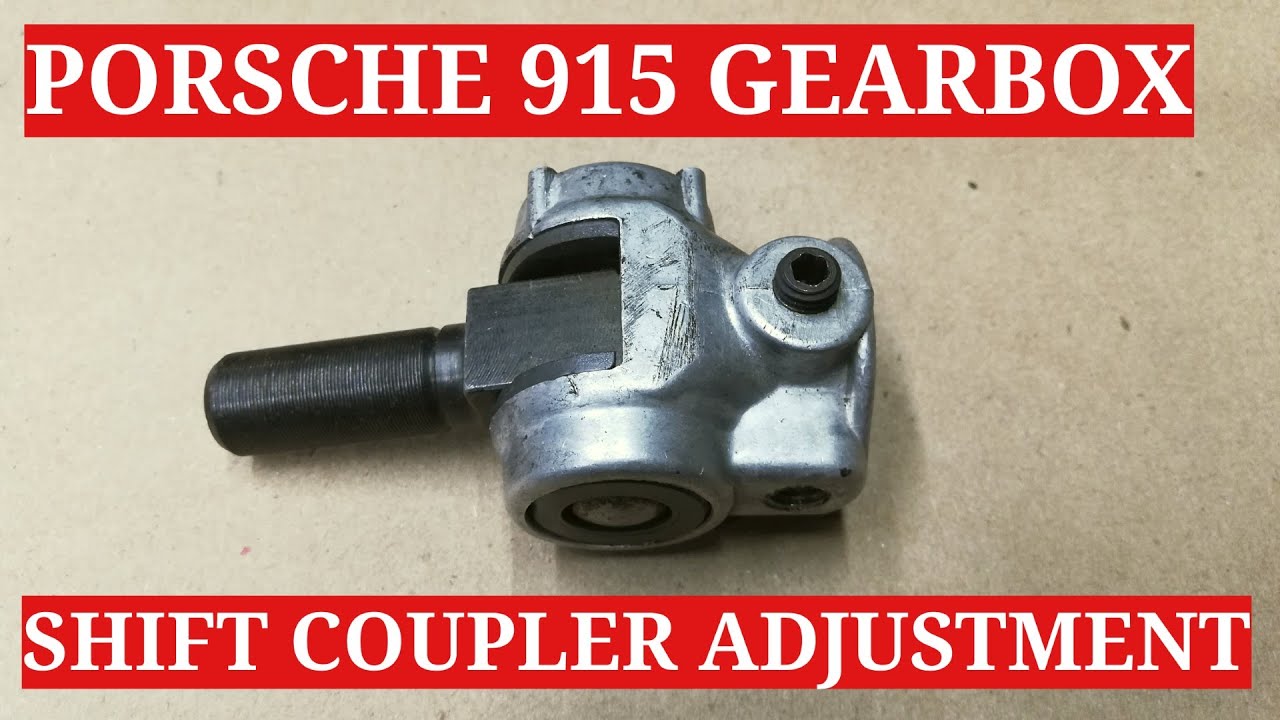 Air-cooled Porsche 911 915 Gearbox Shift Coupler DIY Adjustment - YouTube