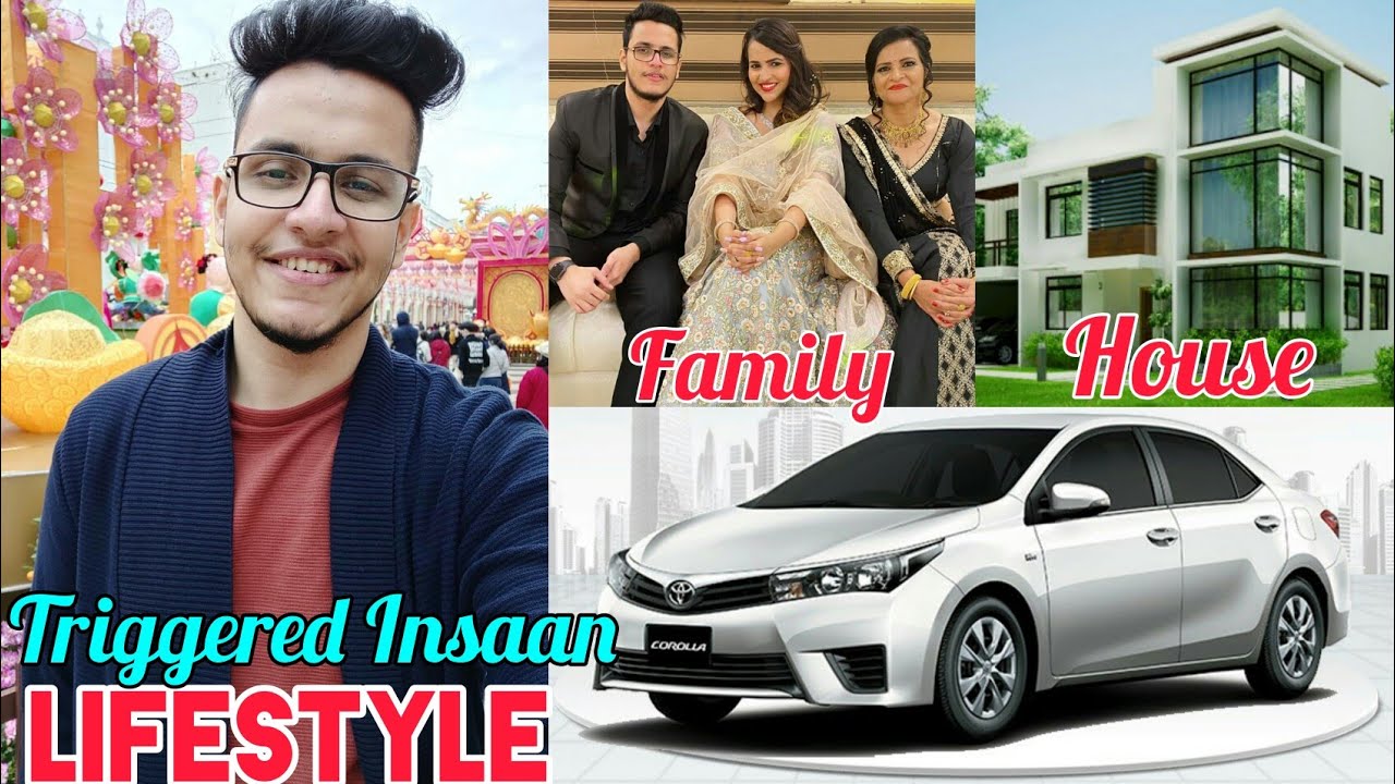 Triggered Insaan lifestyle,income,career,family,house,net worth,car ...
