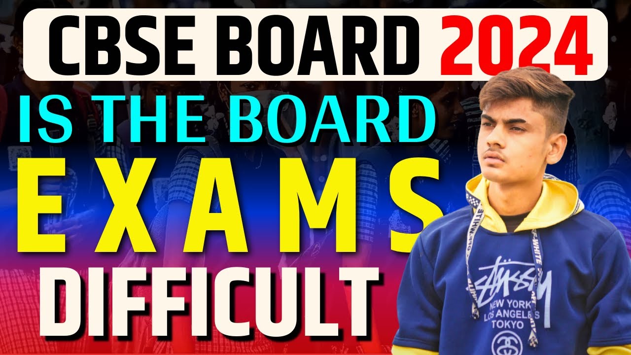 Is The Board Exam Difficult 2024 🥲| Cbse Board Exam 2024 | Board Exam ...