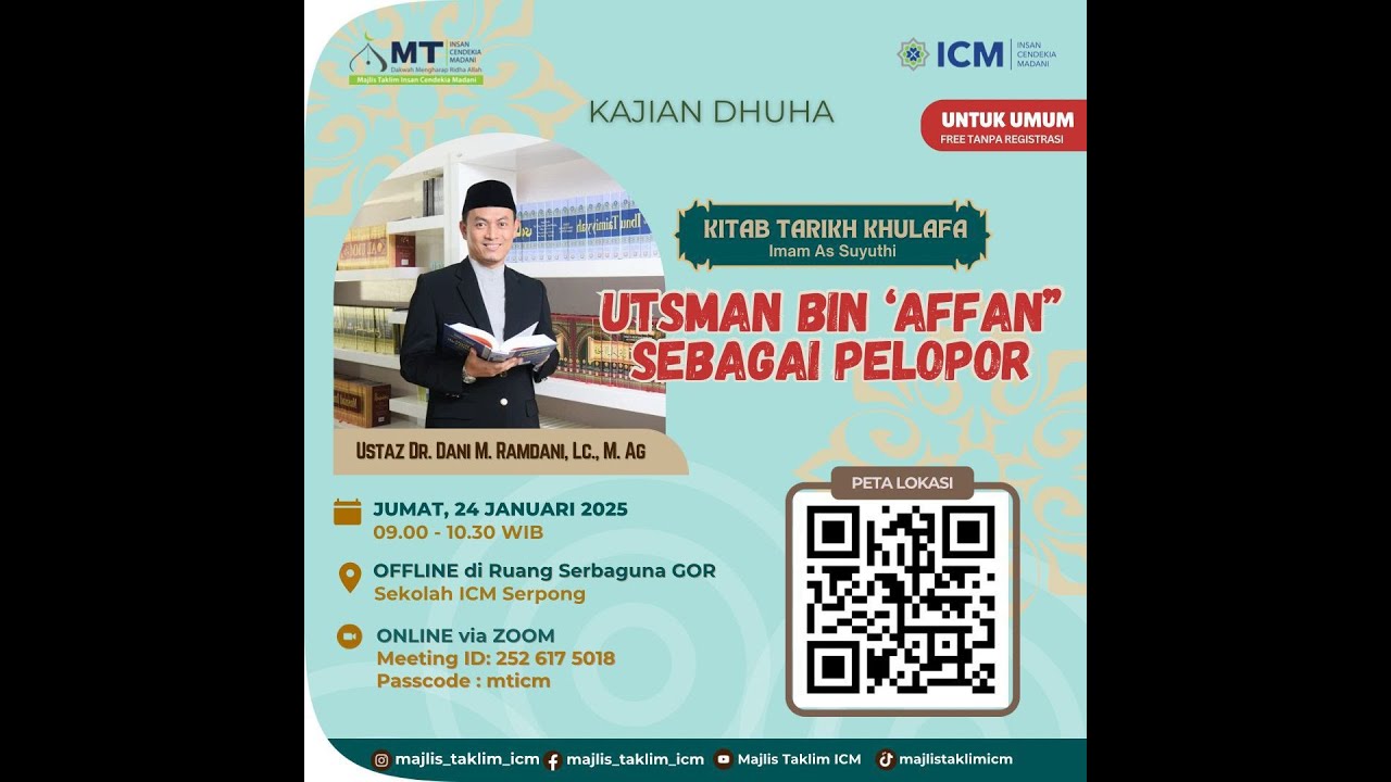 Kajian Dhuha - MT ICM - Ustaz Dr. Dani M. Ramdani, Lc., M. Ag - Tarikh ...