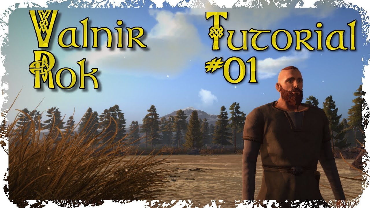 Valnir Rok Tutorial #01 - Das Überleben und Ich - YouTube