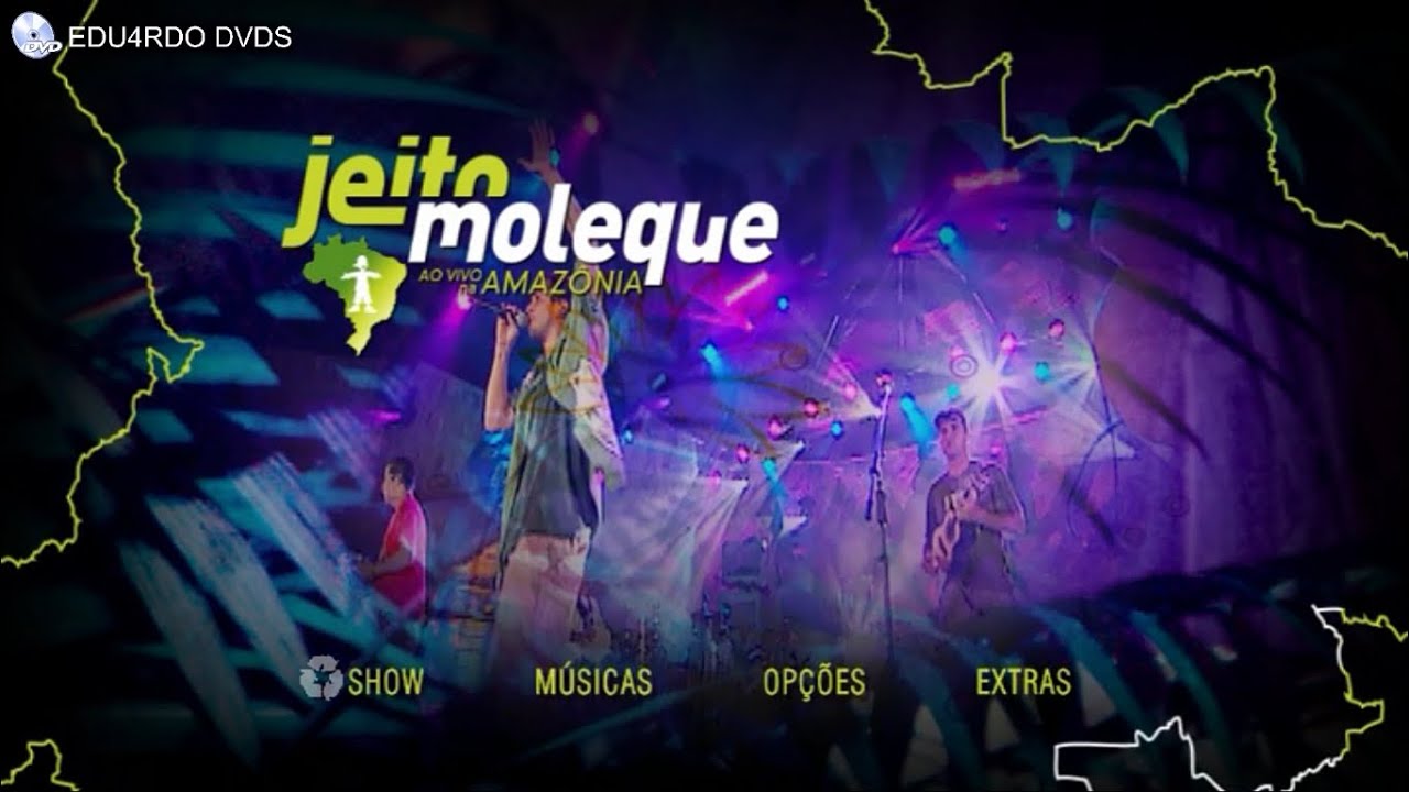 Menu do DVD (Especial) - Jeito Moleque - Ao Vivo na Amazônia - 2008 ...