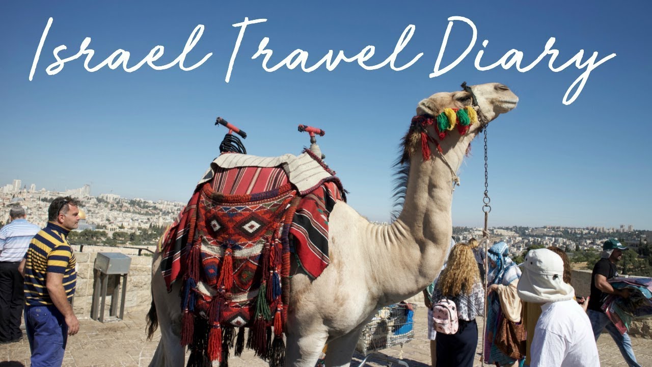 Israel travel diary - YouTube
