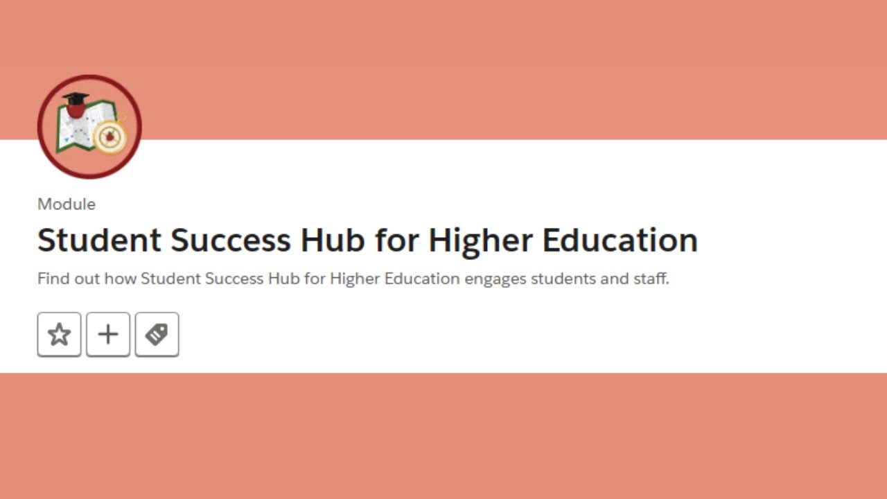 Student Success Hub for Higher Education Trailhead || Trailhead ...