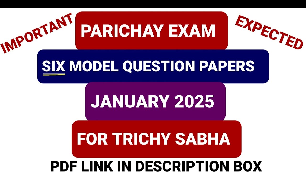 PARICHAY - SIX MODEL QUESTION PAPERS / JANUARY 2025 / TRICHY SABHA ...