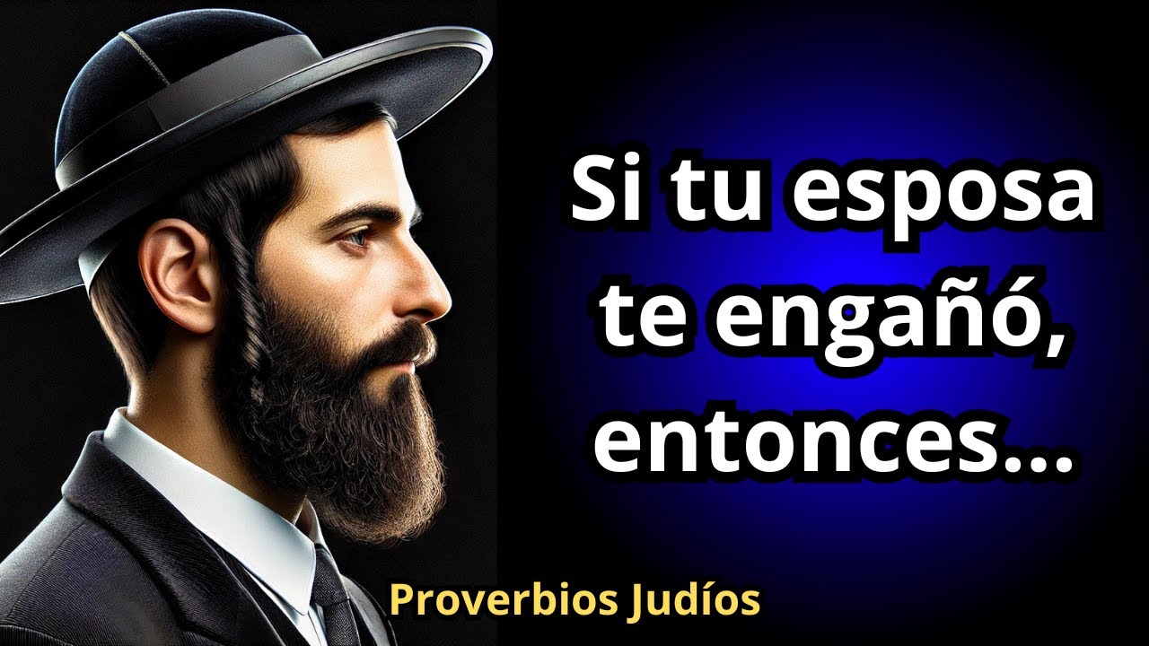 Proverbios Judíos | Palabras de Sabios - YouTube