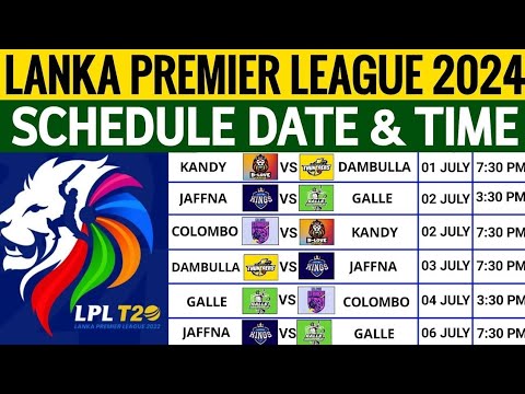 Lanka Premier League 2024 Schedule Time Table | LPL 2024 Schedule | LPL ...