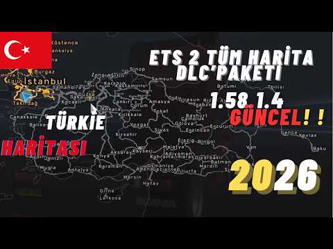ETS 2 - SON SÜRÜM 1.58.1.4 TÜM HARİTA DLC\