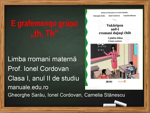 Ionel Cordovan  - limba rromani cls I , grupul de litere th, Th, pagina 10