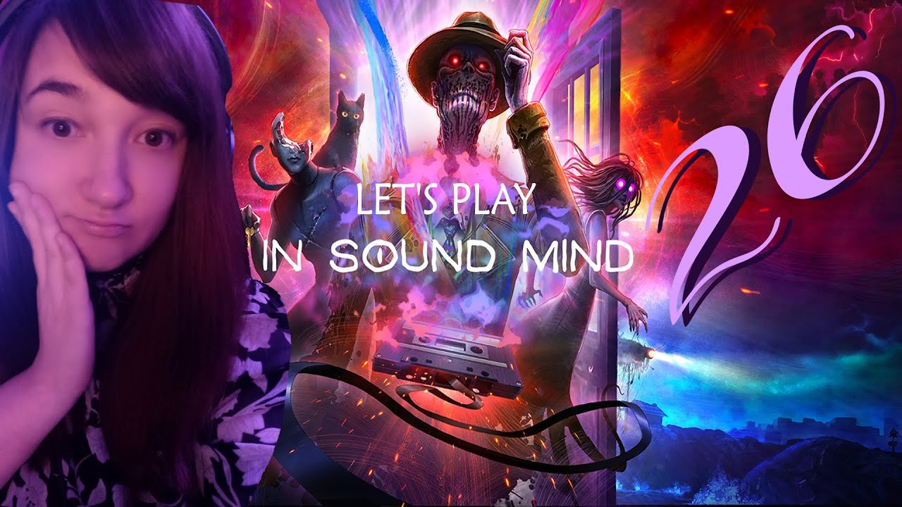 LET'S PLAY In Sound Mind | GER/Facecam | PART 26 - Agent Rainbow - YouTube