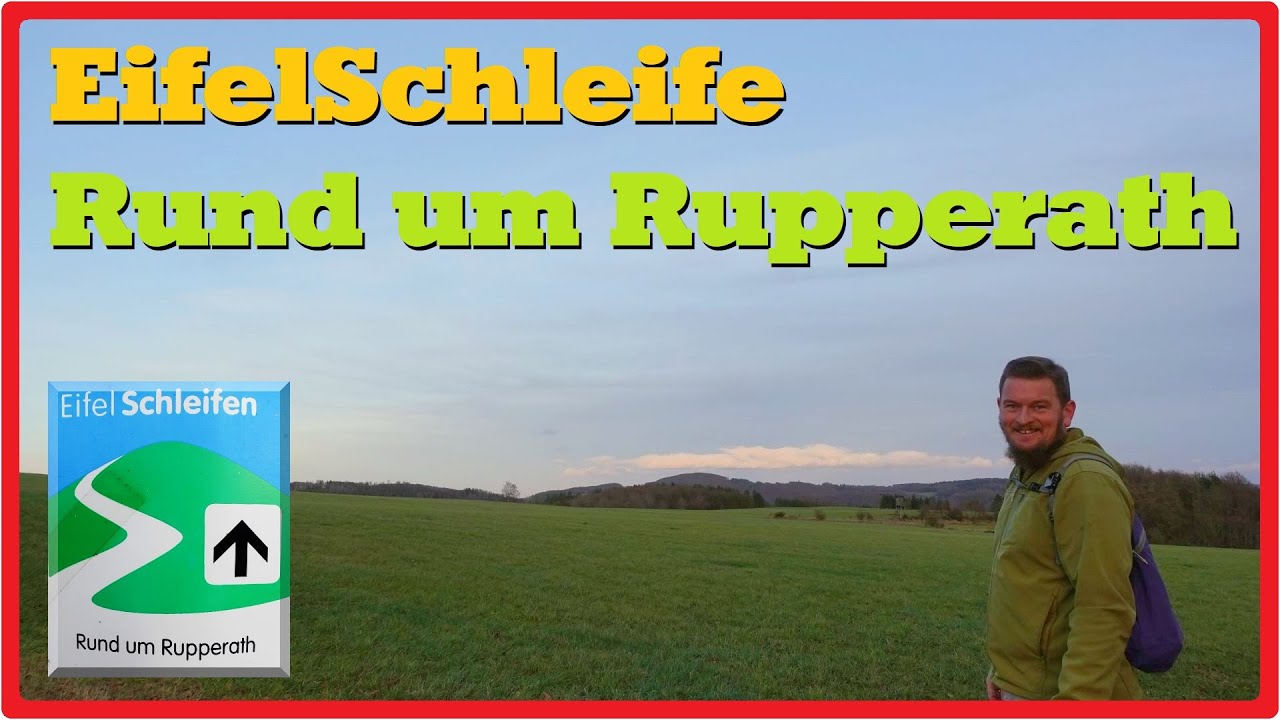 EifelSchleife Rund um Rupperath [2,7K] - YouTube