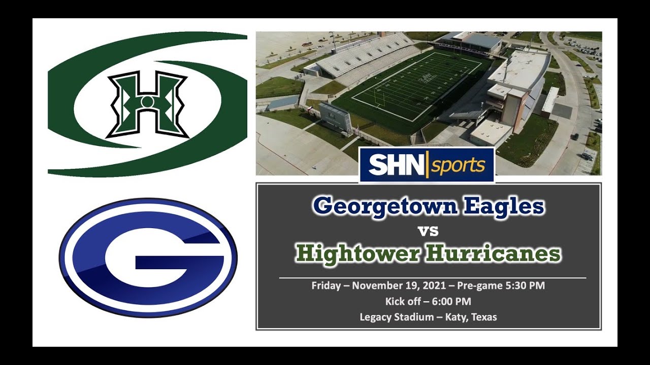 High School Football - Georgetown Eagles vs FB Hightower Hurricanes ...