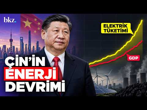 Çin’in Enerji Hamlesi Dünyayı Nasıl Değiştiriyor?