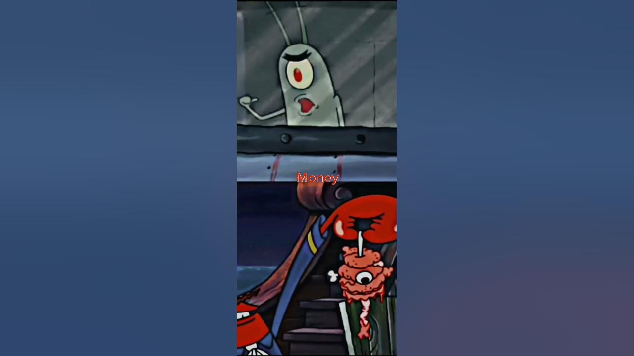Mr Krabs Vs Plankton Youtube