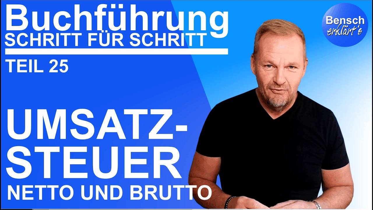 Buchführung Schritt für Schritt (Teil 25): Umsatzsteuer - Brutto und ...
