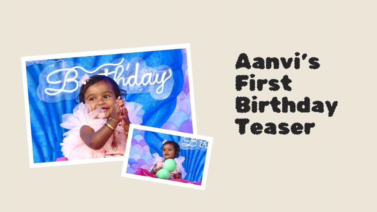AANVI'S FIRST BIRTHDAY TEASER @ismartscreations - YouTube