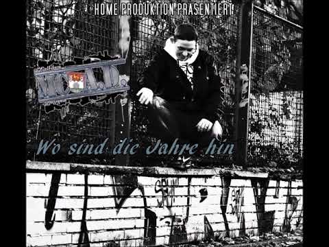 MC A.D. - Wo sind die Jahre hin