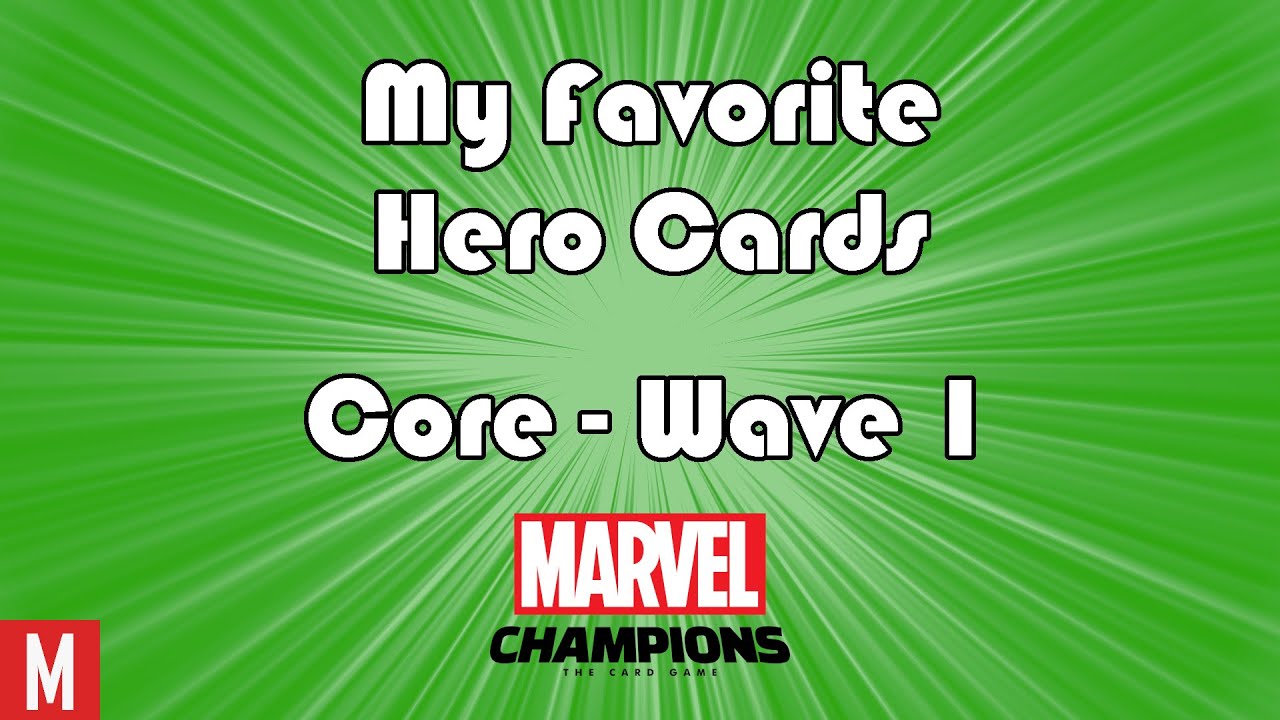 My favorite Hero cards | Core through Wave 1 - YouTube