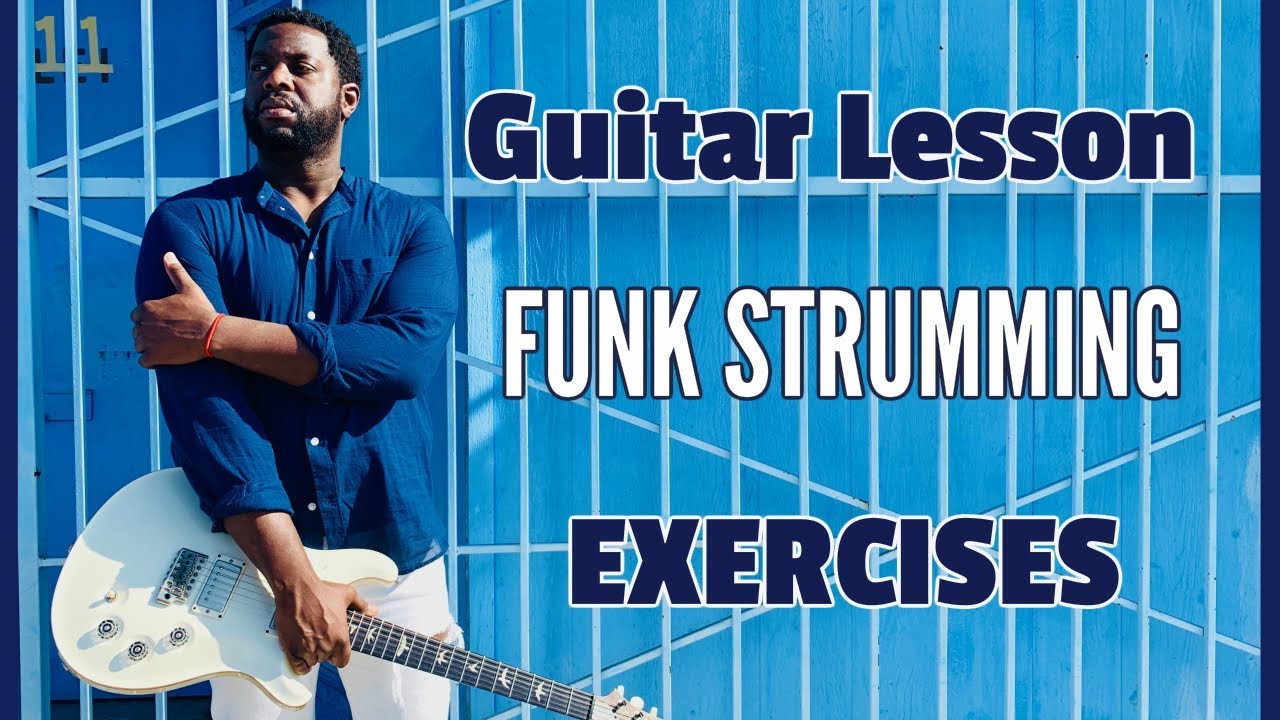 [Guitar Lesson] Funk Strumming - Kerry 2 Smooth - YouTube