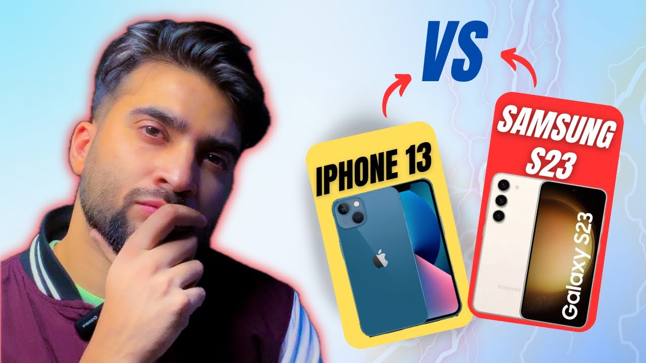 Best Phone For You? - iPhone 13 vs Samsung S23 in 2024 | Detail ...