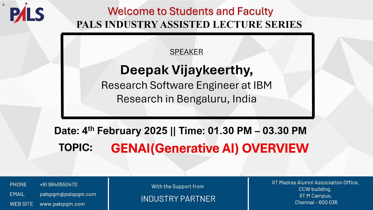 PALS INDUSTRY ASSISTED LECTURE SERIES - GENAI OVERVIEW - YouTube