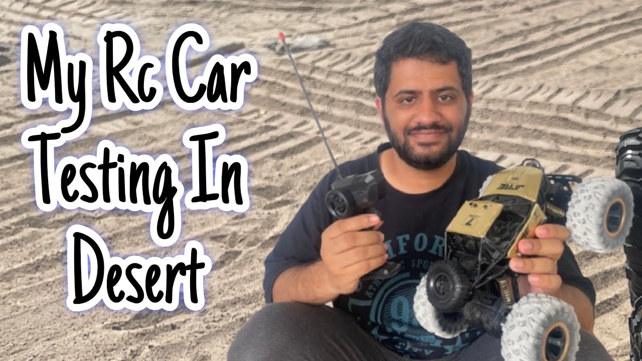 Testing My Rc Car in Desert!Does it Really Work in Desert Sand! - YouTube