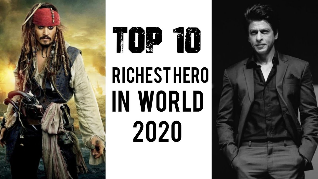 Top 10 Richest Hero In The World In 2020 Comment For Next Top 10 top-10-richest-hero-in-the-world-in-2020-comment-for-next-top-10
