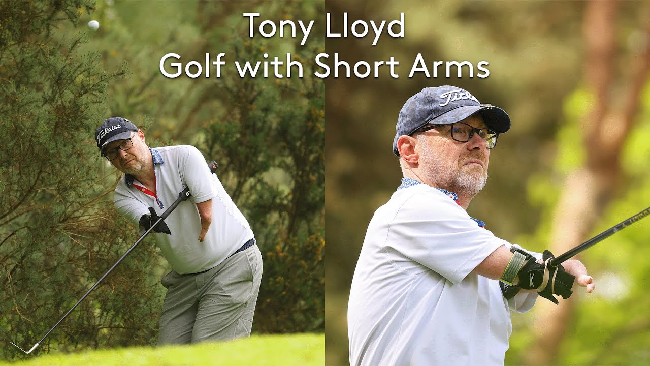 Meet Tony Lloyd, a disabled golfer with short arms - YouTube
