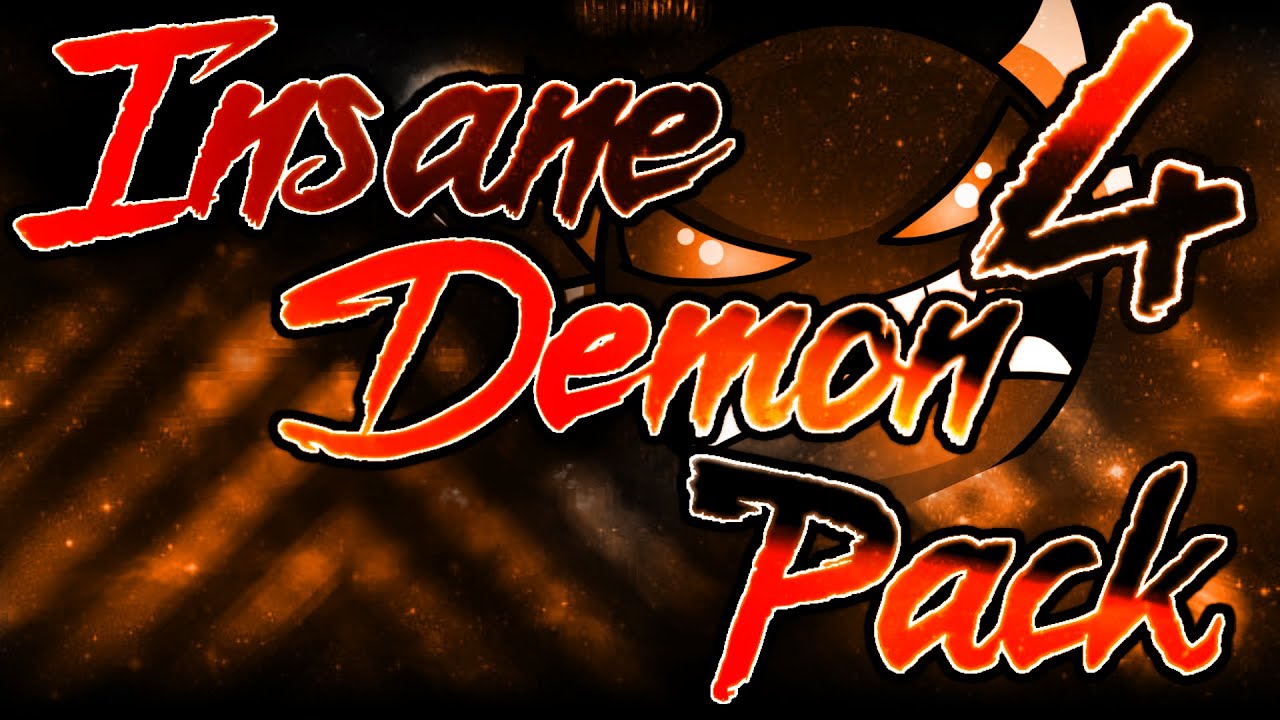 Insane Demon Pack #4 - YouTube