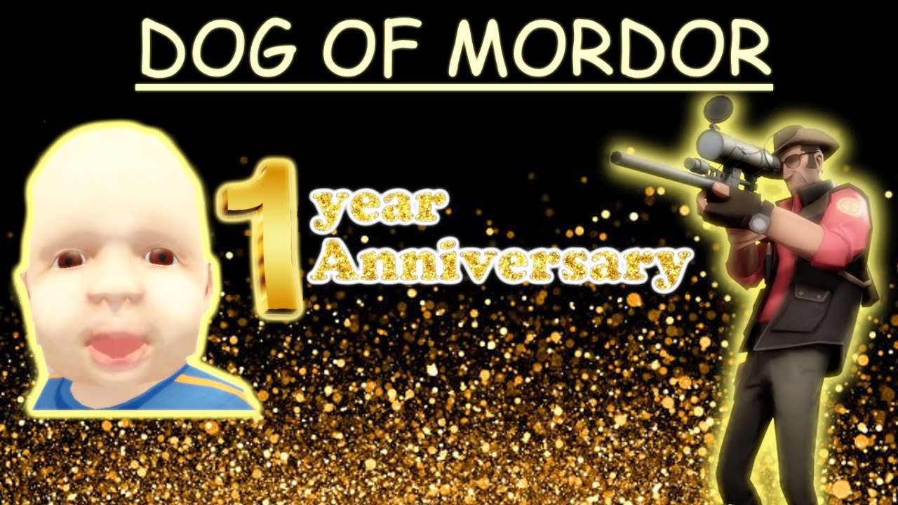 Dog of Mordor, 1 year Anniversary | TF2 and Granny simulator - YouTube