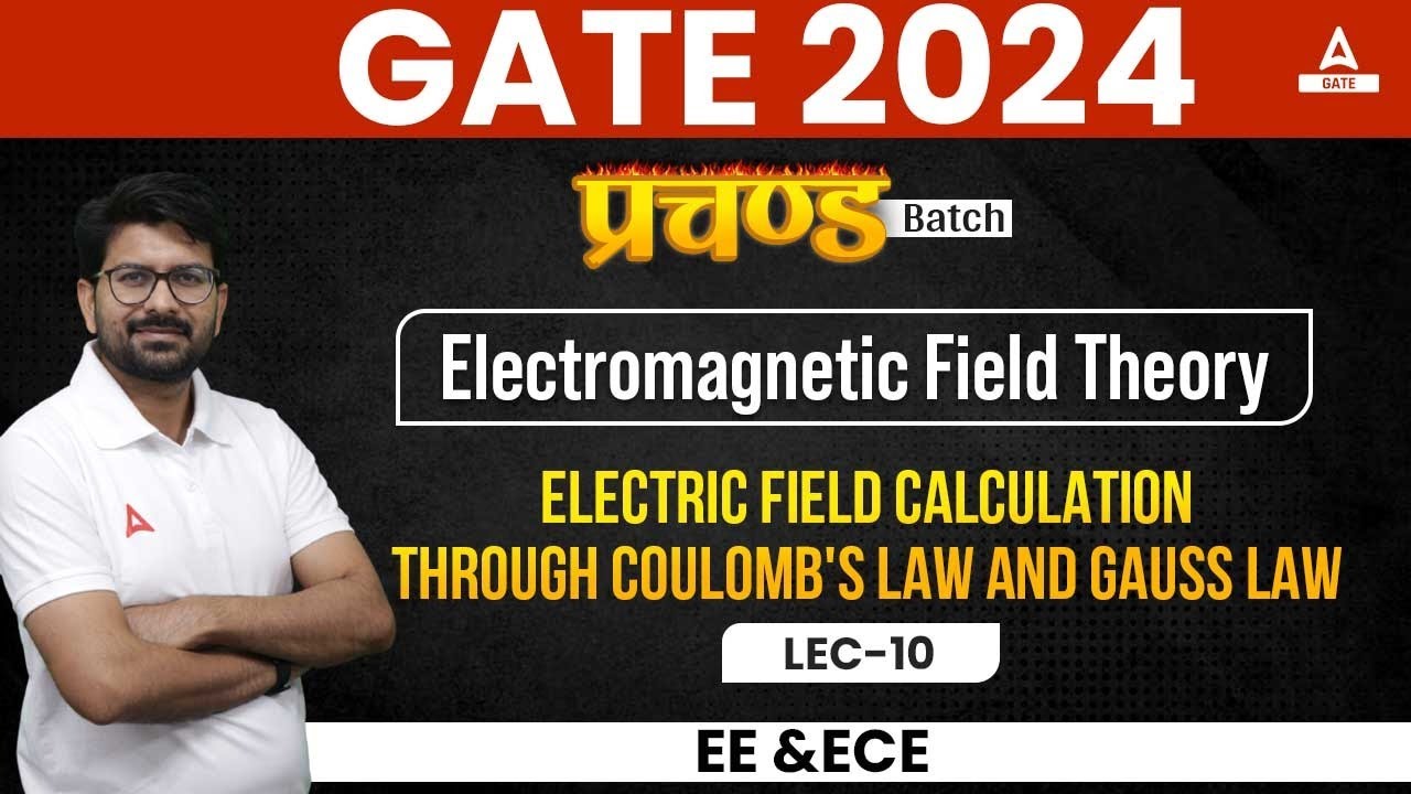 Electric Field Calculations Through Coulomb's and Gauss Law in ...