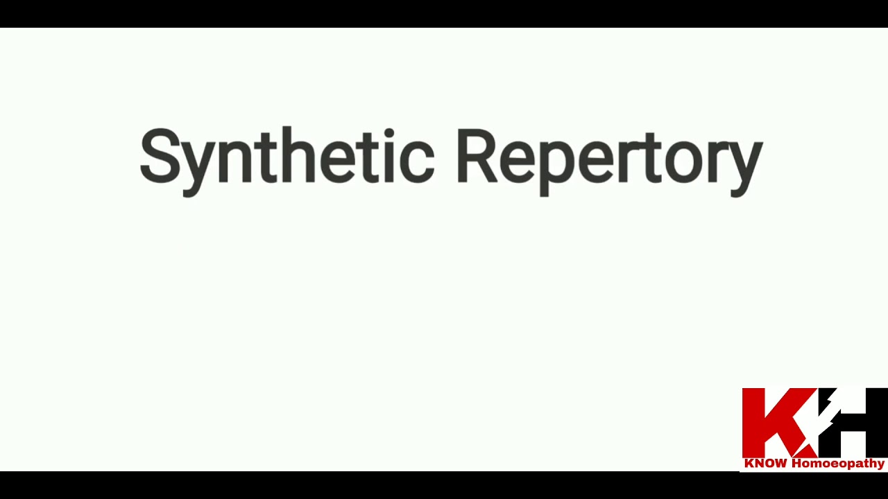 Synthetic Repertory | Special features of synthetic repertory ...