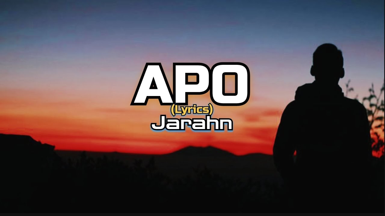 APO (Lyrics) - Jarahn - YouTube