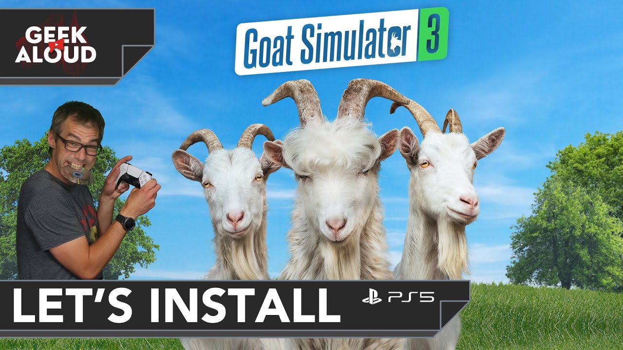 Let's Install - Goat Simulator 3 [Playstation 5] - YouTube