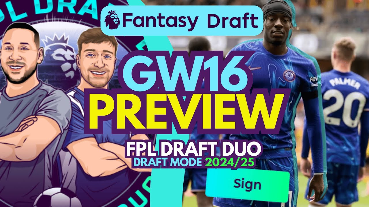 GW16 PREVIEW - FPL DRAFT MODE - YouTube