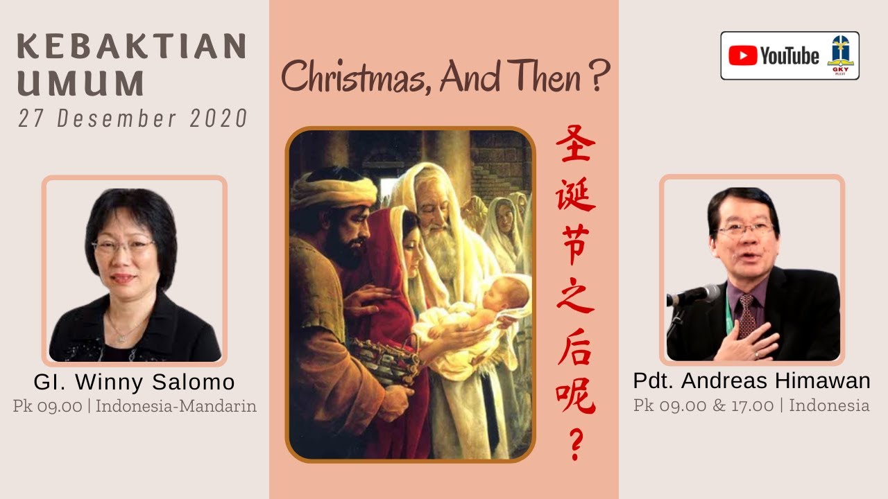 CHRISTMAS, AND THEN ? - PDT. ANDREAS HIMAWAN - YouTube