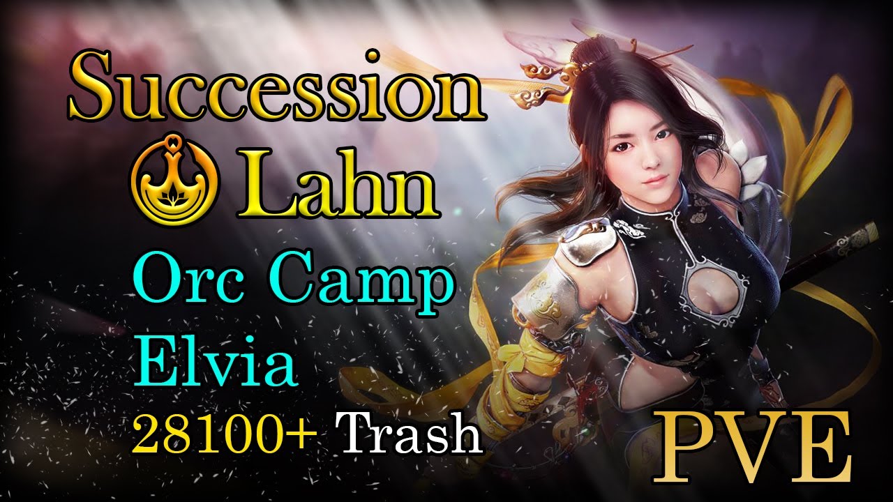 BDO - Orc Camp 28100 Trash Yellow - Succession Lahn - PVE - 2023-08-14 - YouTube