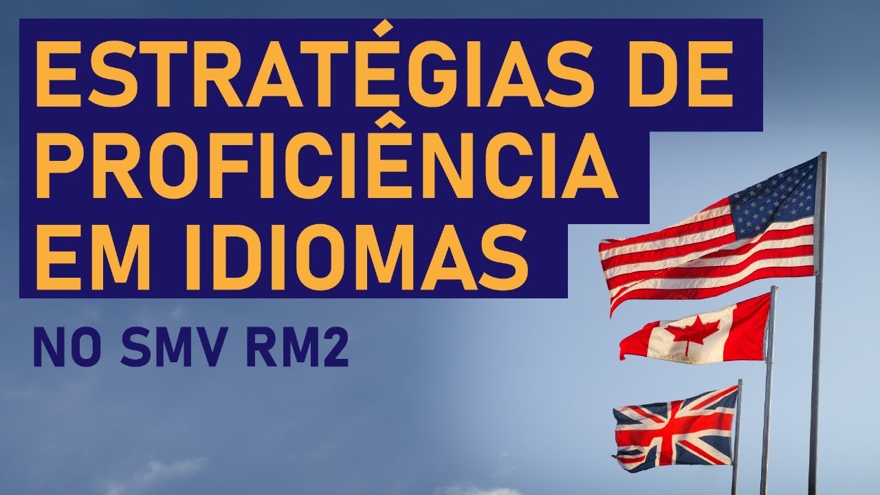 Estratégias de Proficiência em idiomas no SMV RM2 - YouTube