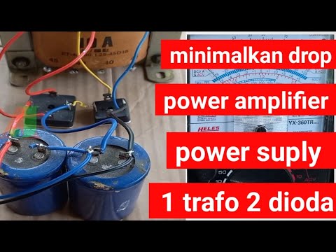 psu 2 dioda minimalkan drop power amplifier - YouTube