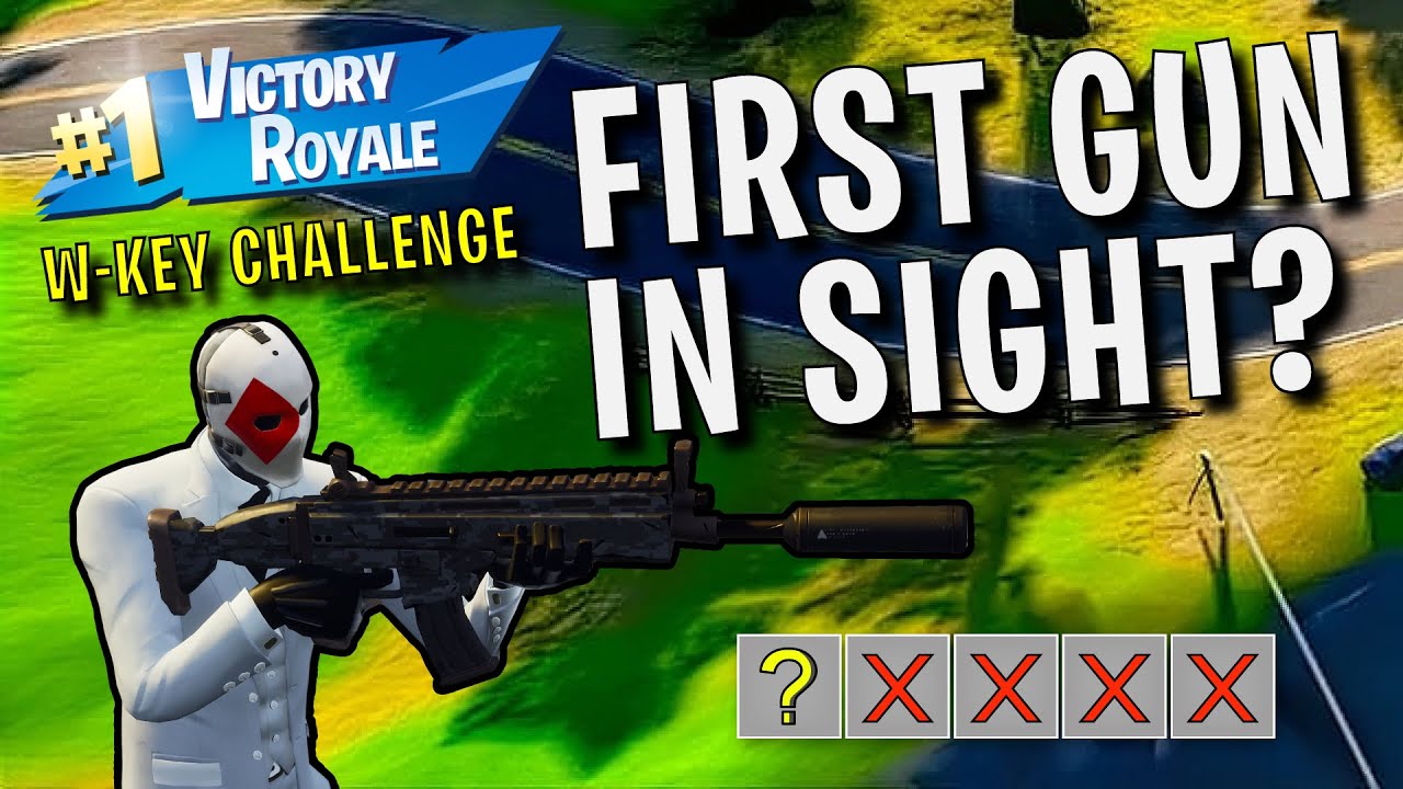 FIRST Gun In Sight W-key Fortnite CHALLENGE! - YouTube