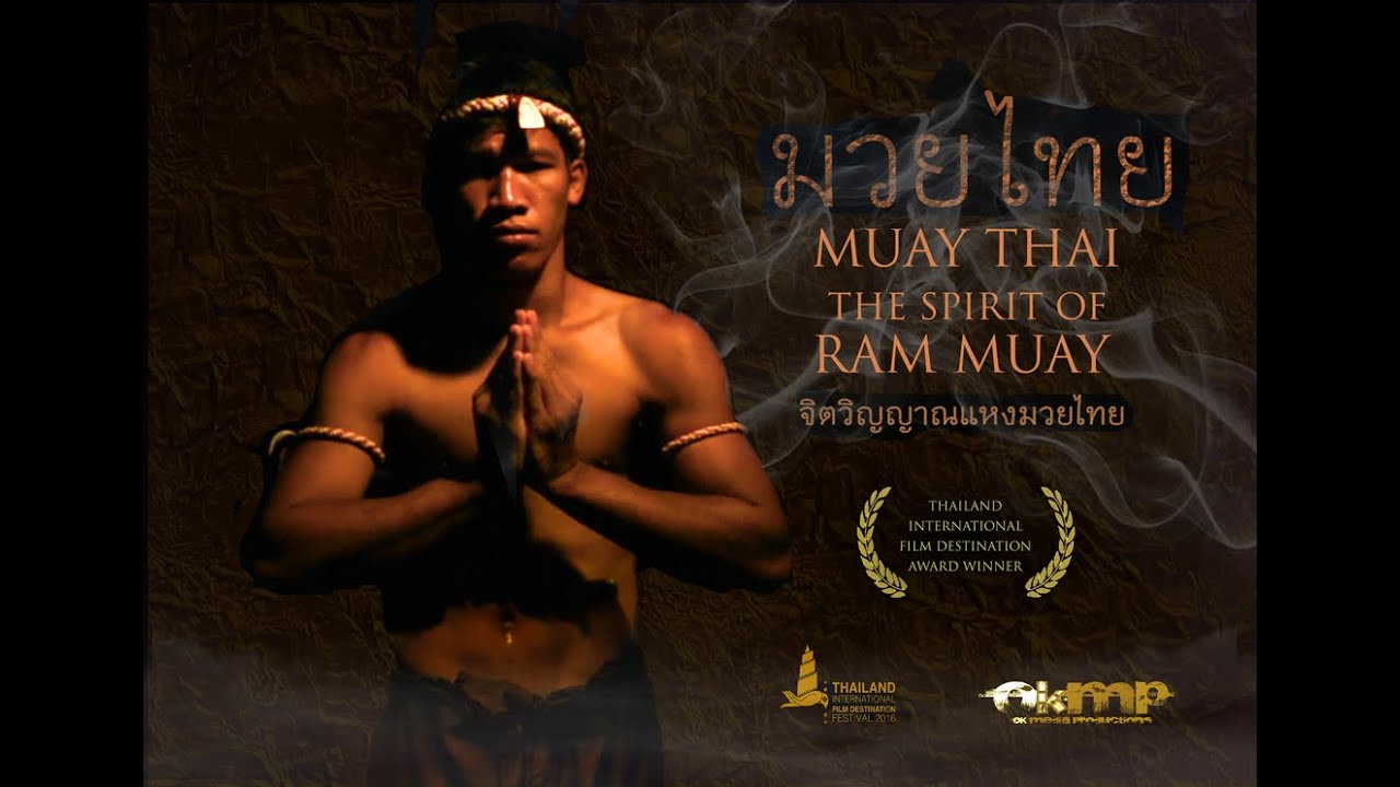 Muay Thai - The Spirit of Ram Muay (Short Documentary) - YouTube