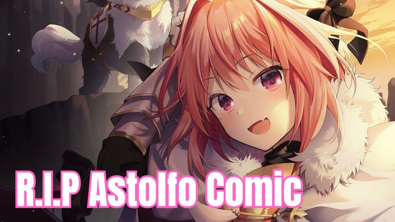Fate Grand Order Comic RIP Astolfo... - YouTube