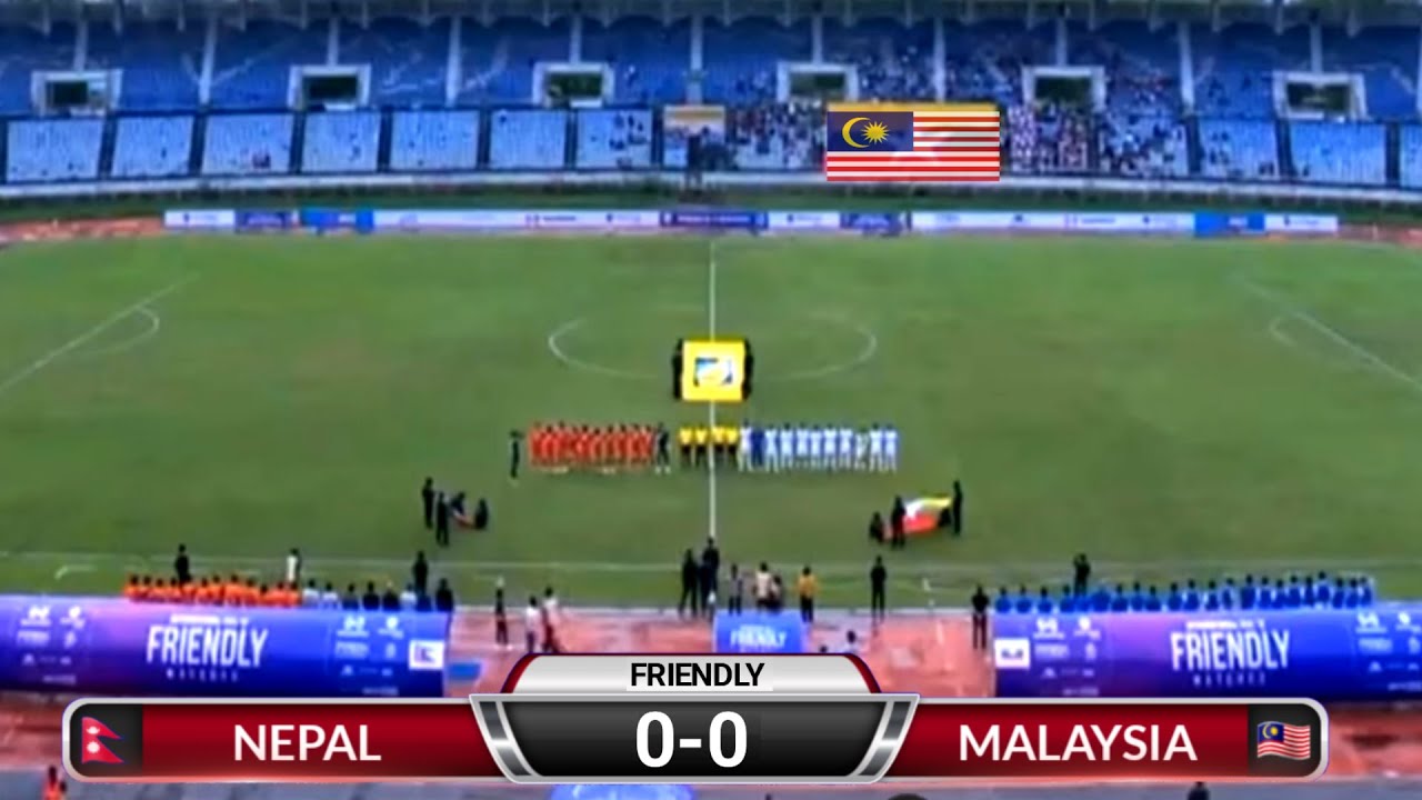 Nepal Vs Malaysia Friendly Football Match Live | Nepal Vs Malaysia ...
