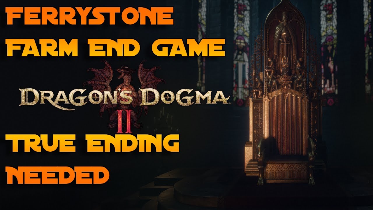 Dragon's Dogma 2 Ferrystone Farm Endgame! 84/100 - YouTube