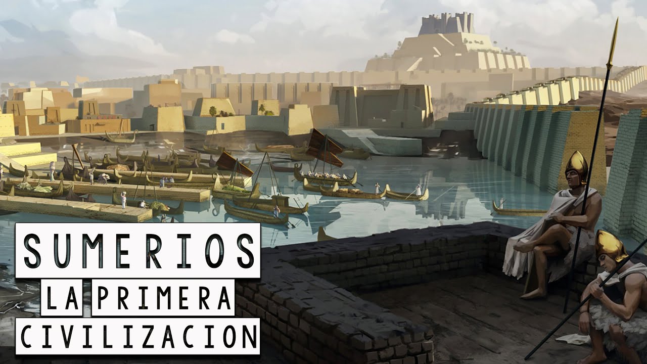 Sumerios: La Primera Gran Civilización - Grandes Civilizaciones de la ...