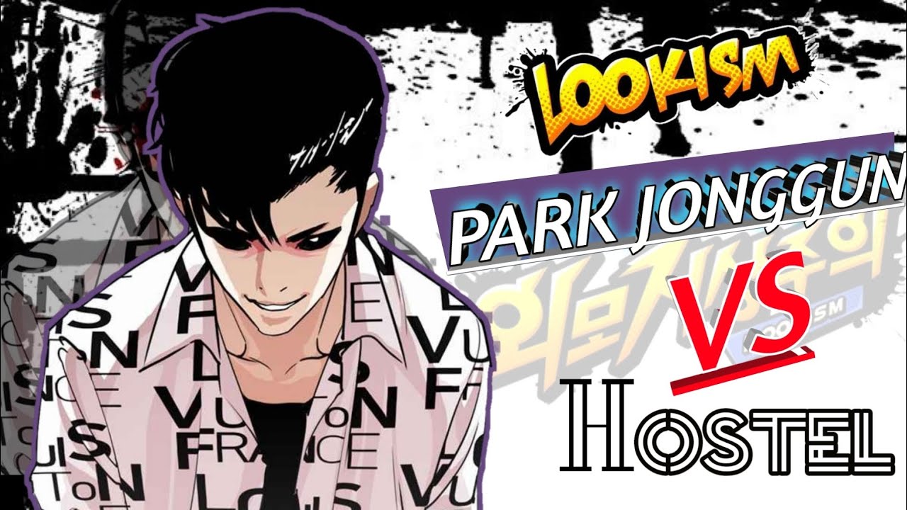 Lookism - Park Jonggun VS Hostel [MMV] - YouTube