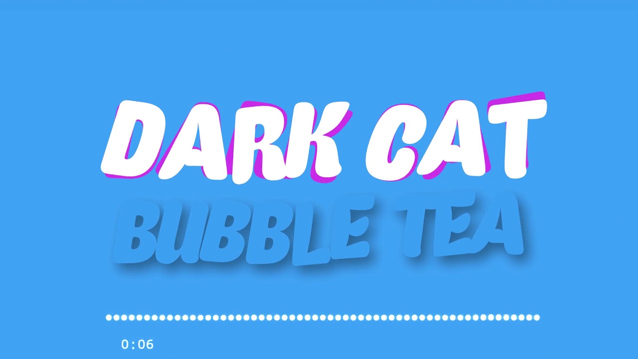 dark cat - Bubble Tea [Sub. Español/Male Version]. - YouTube