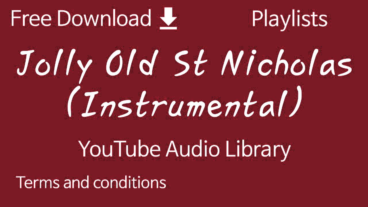 Jolly Old St Nicholas (Instrumental) | YouTube Audio Library - YouTube